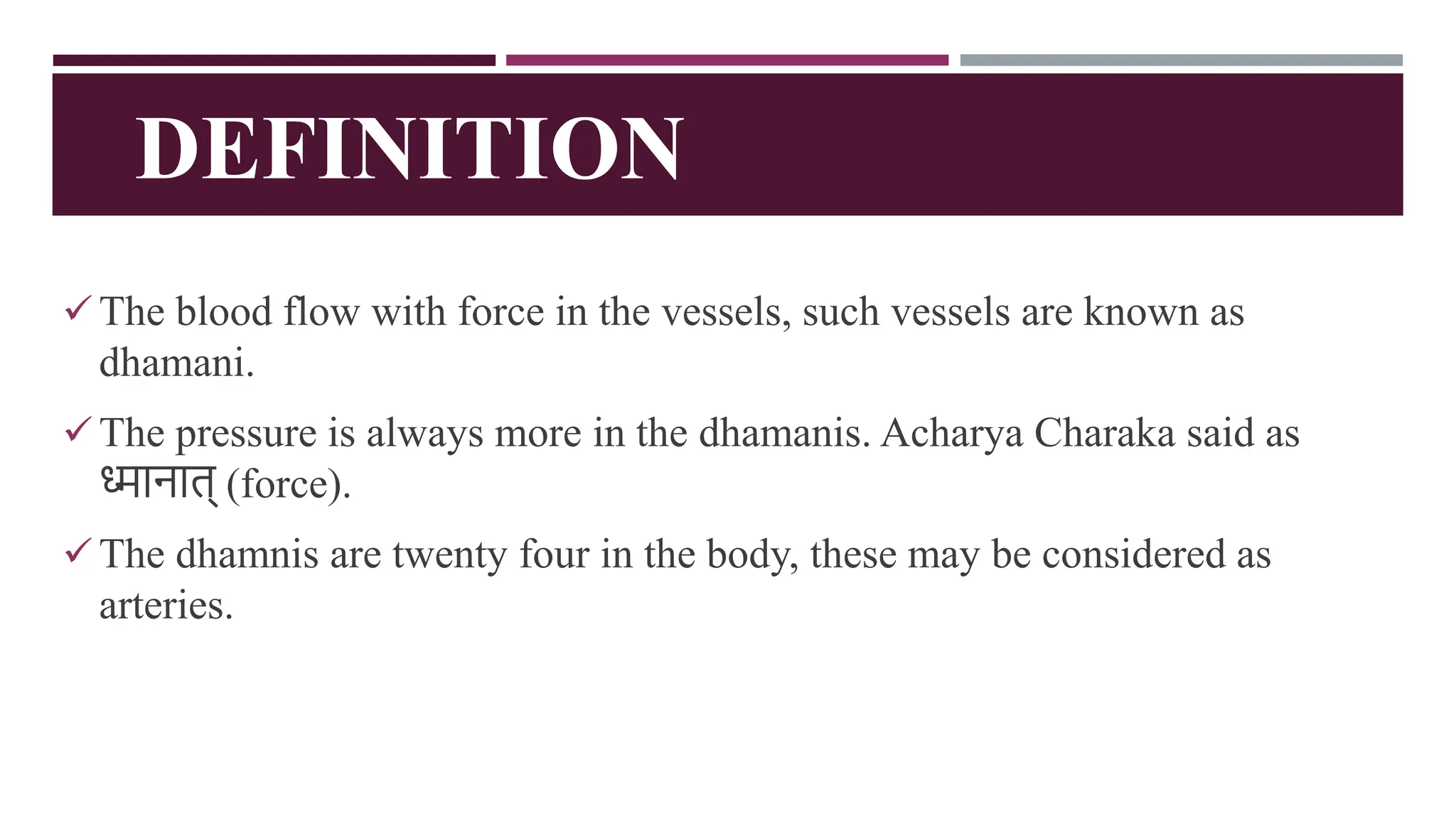 Dhamani sharira OF SHAREERA RACHANA BY DR AJITH KUMAR | PPTX