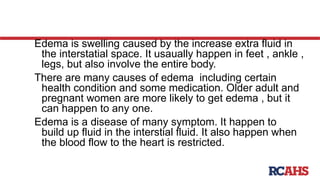 12. EDEMA introduction and causes treatment | PPT | Heart and ...