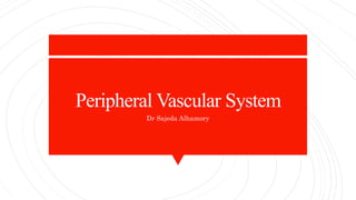 12. Peripheral Vascular System-bates.pptx