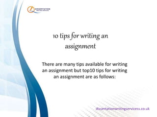 Top 10 Tips For Assignment Writing Services | PPT