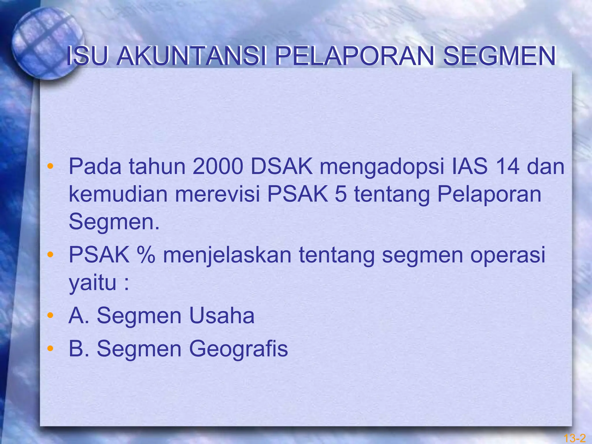 12. Bab_13_Pelaporan_segmen_dan_Interim-1.ppt