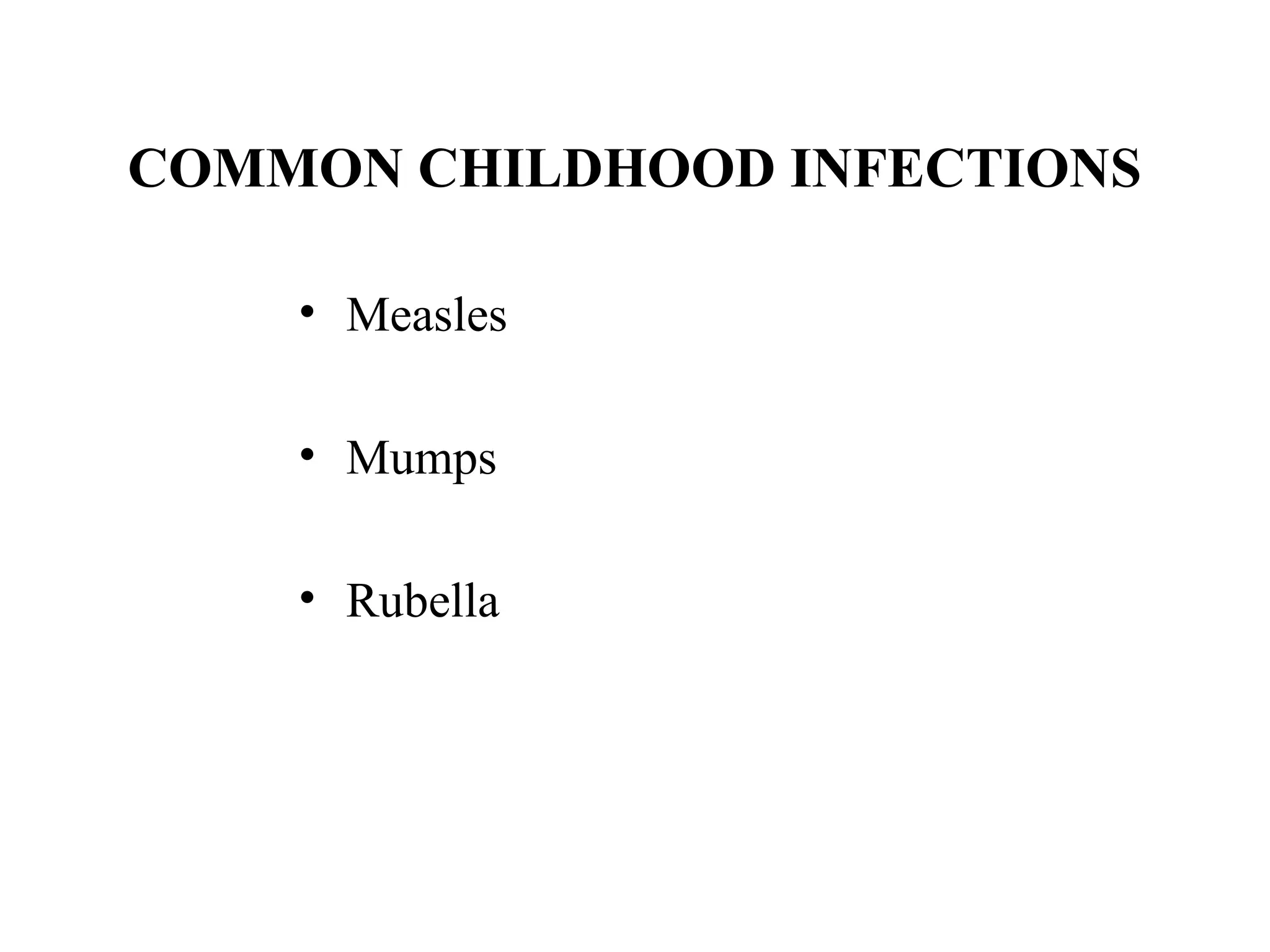 12.Common childhood infections and exanthems | PPT