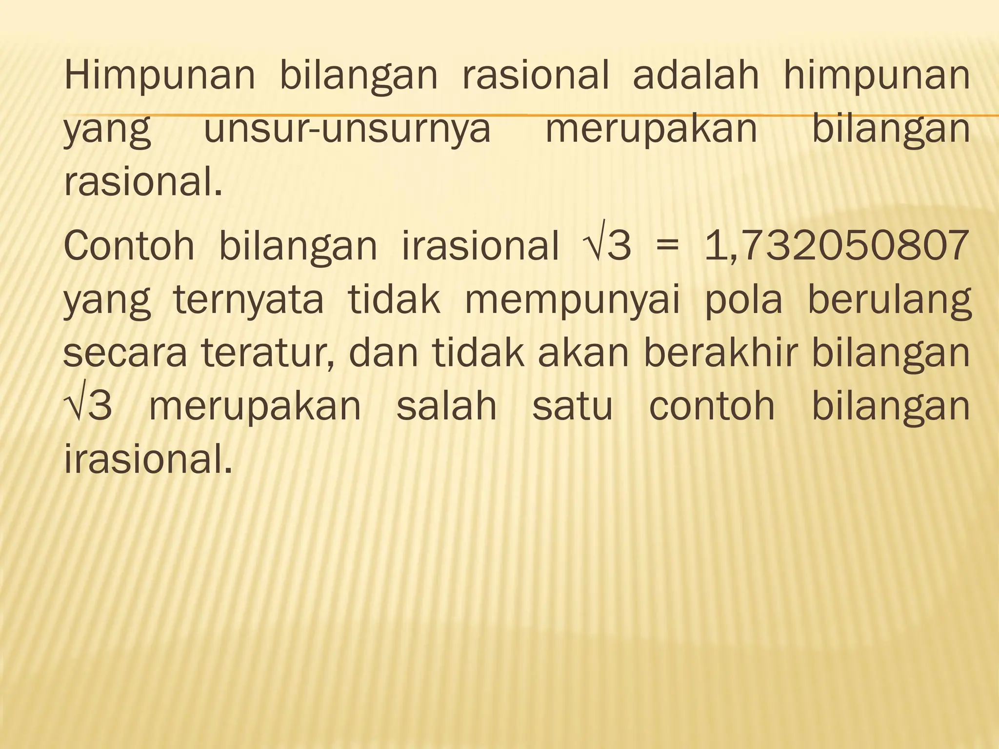 12.-Bilangan Rasional-dan-Irasional kelas 7.ppt