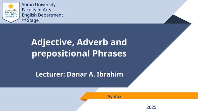 12. Adjective, Adverb and Prepositional Phrases.pptx