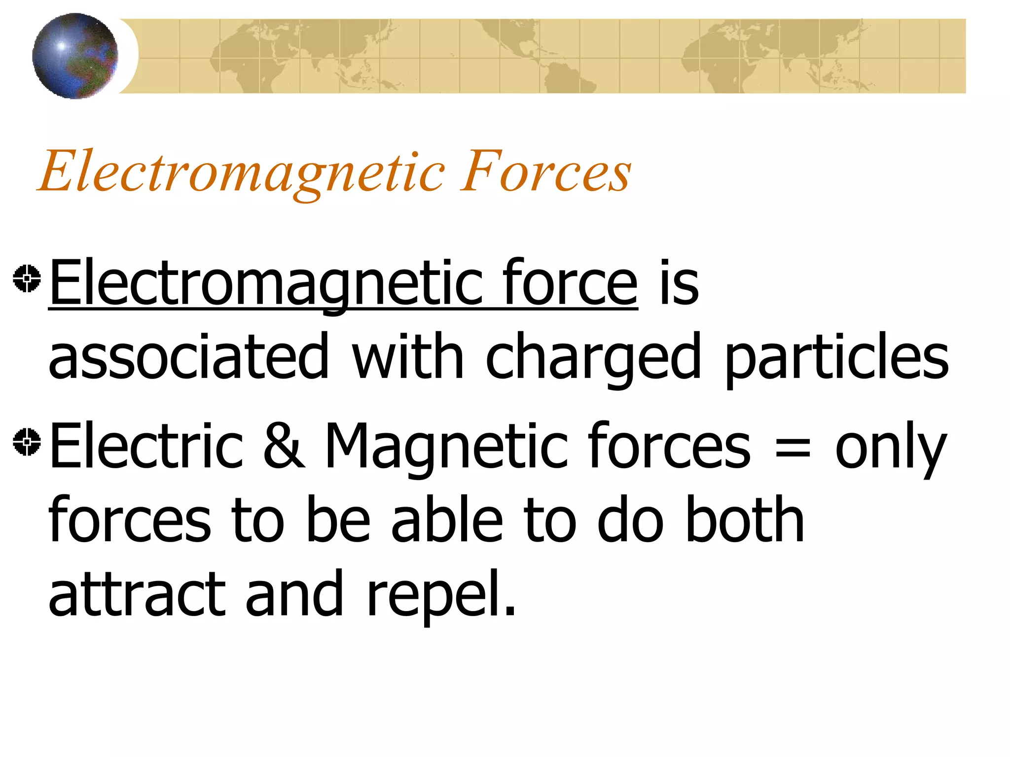 12 4 Universal Forces Part 1 | PPT
