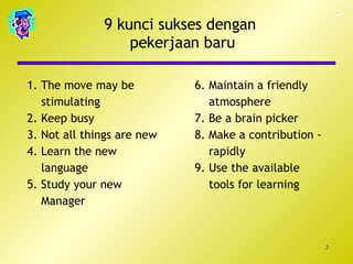9 Kunci Sukses Dengan Pekerjaan Baru | PPT