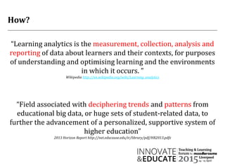 Analysing analytics, what is learning analytics? | PPT