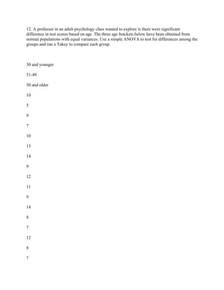 12- A professor in an adult psychology class wanted to explore is the.pdf