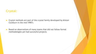 Crystal Methodology | PPTX
