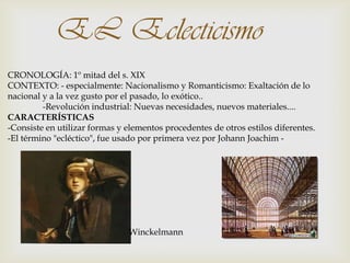 12. arquit. neoclasica y eclecticismo | PPTX