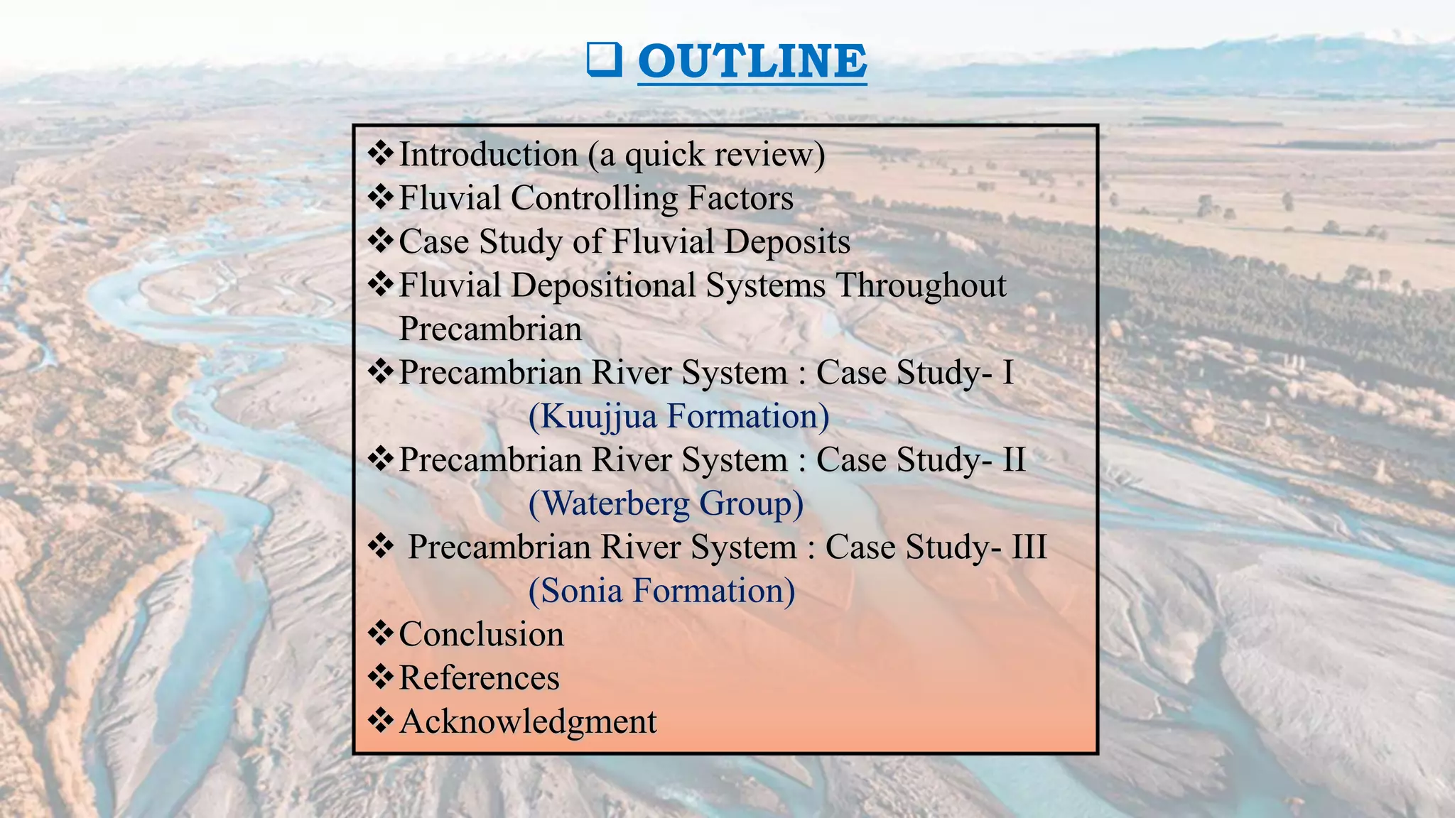 EVOLUTION OF FLUVIAL PATTERNS THROUGH PREVEGETATED EARTH | PPT ...