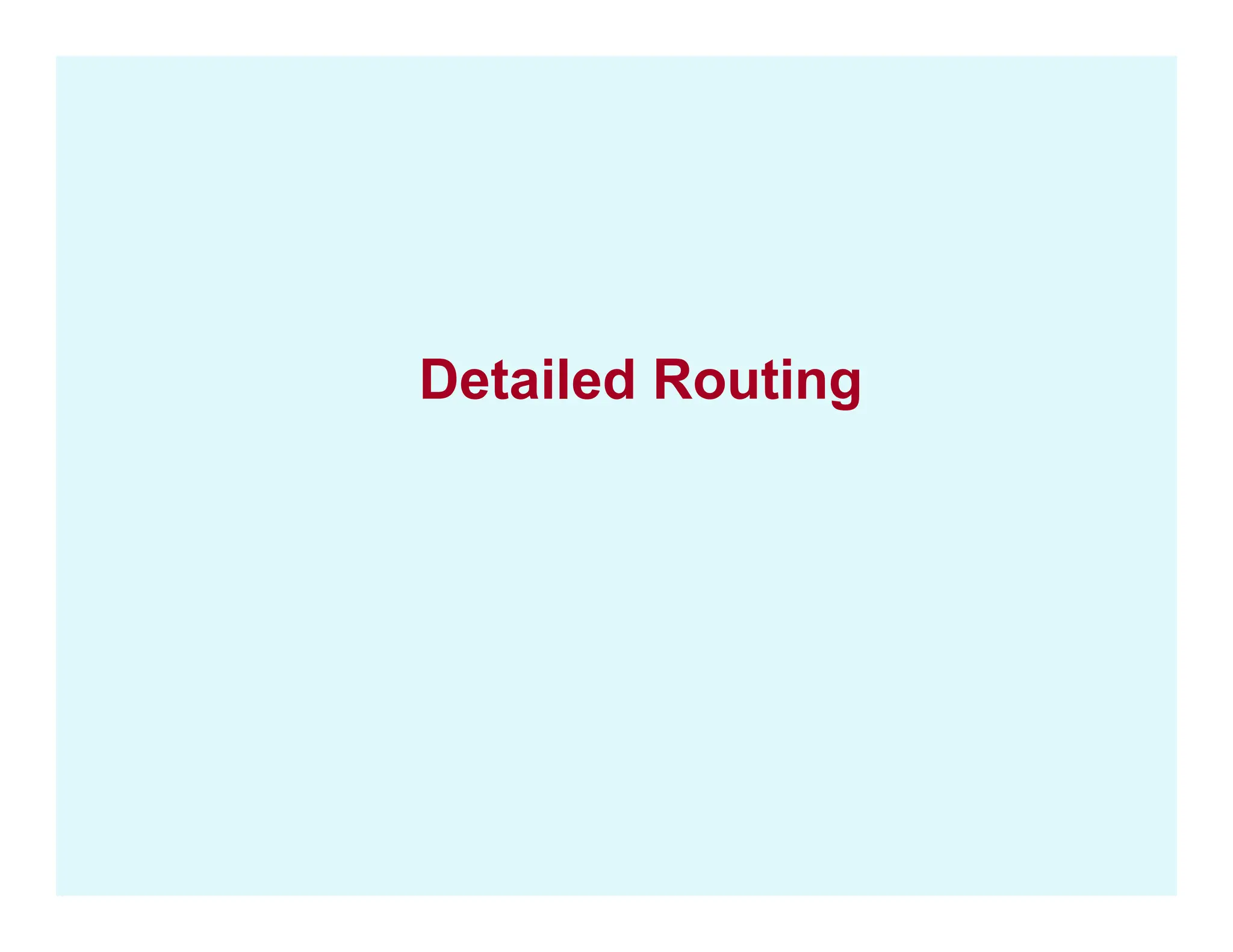 12 Detailed Routing Techniques For Vlsi Pptx