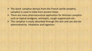 Bhimsen camphor | PPTX