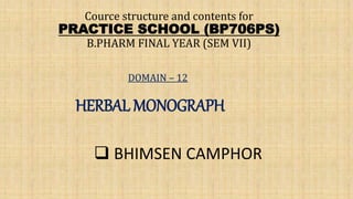 Bhimsen camphor | PPT