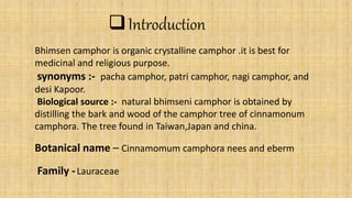 Bhimsen camphor | PPT