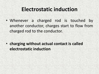 ELECTROSTATIC INDUCTION | PPT