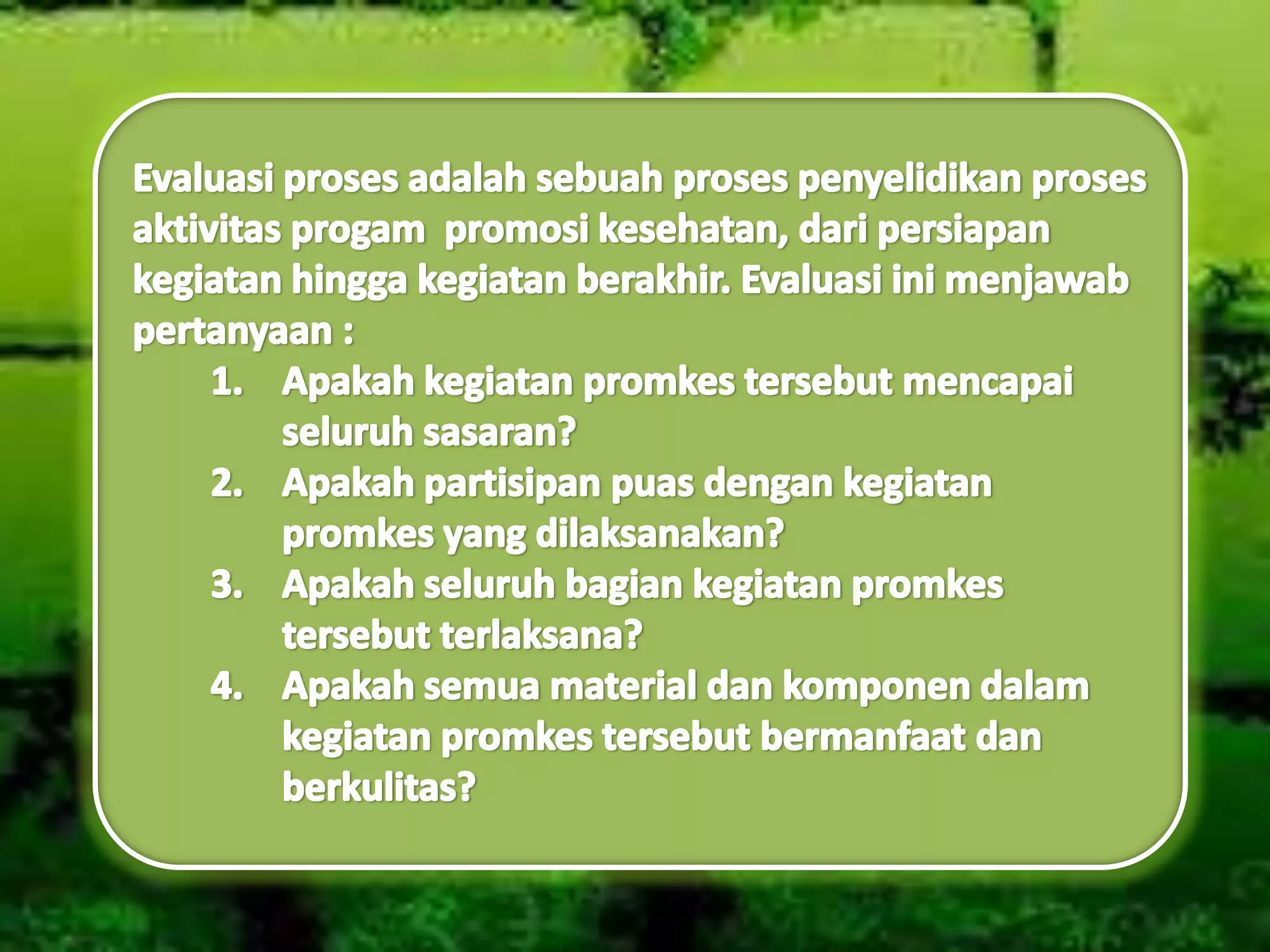 12. evaluasi program promosi kesehatan | PPTX