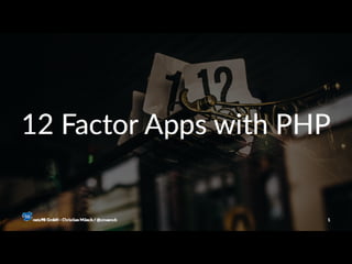 12 Factor Apps with PHP | PDF