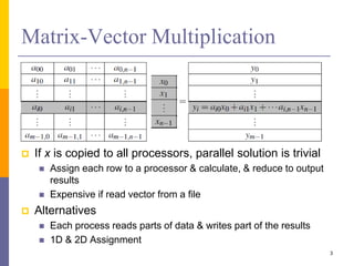 Hard to Paralelize Problems: Matrix-Vector and Matrix-Matrix | PPTX