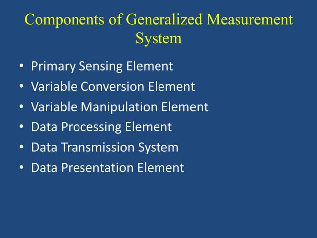 Generalized Measurement System and its components | PPTX | Computing ...