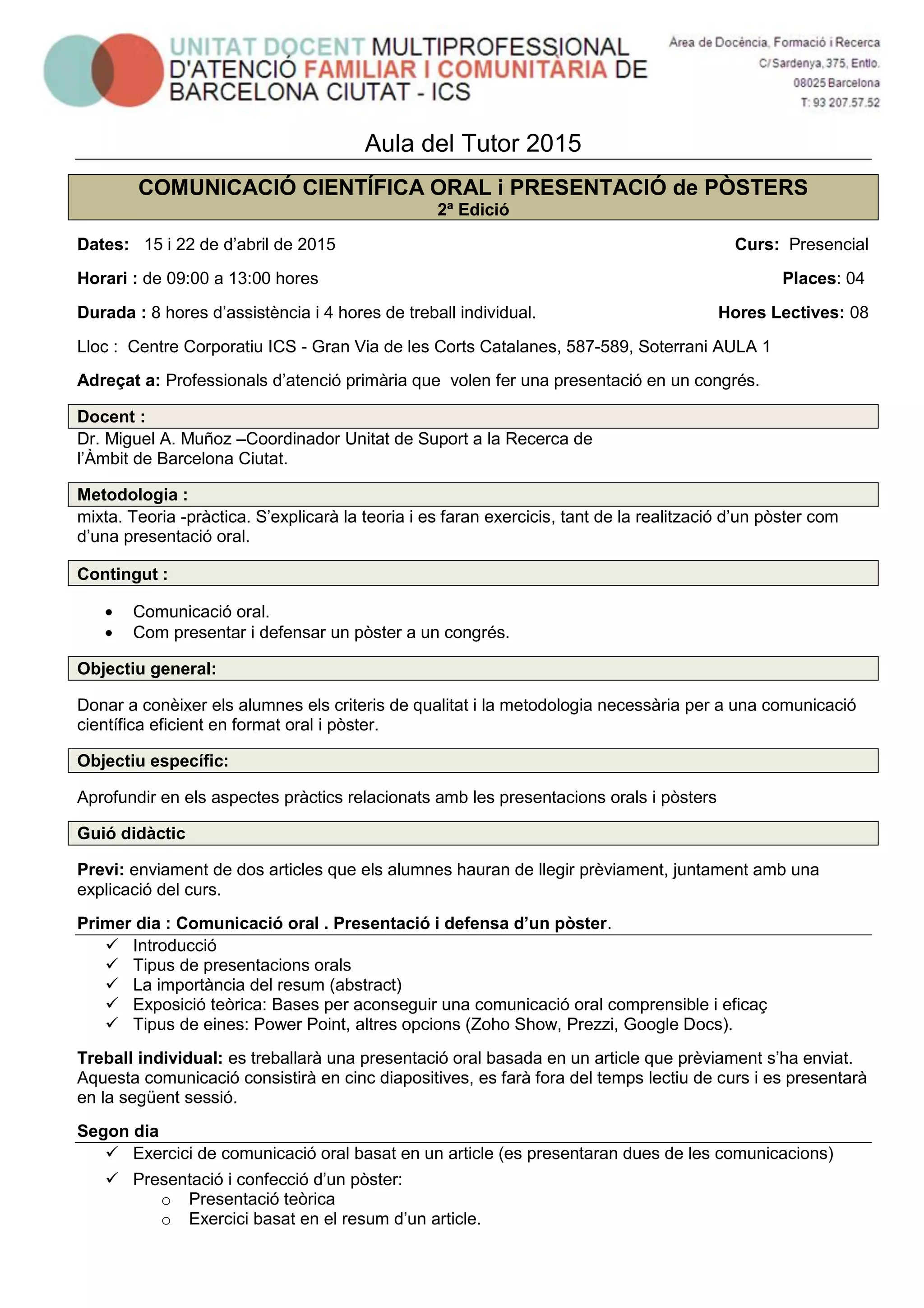COMUNICACIÓ CIENTÍFICA ORAL I PRESENTACIÓ DE PÒSTERS 2ª Edici | PDF