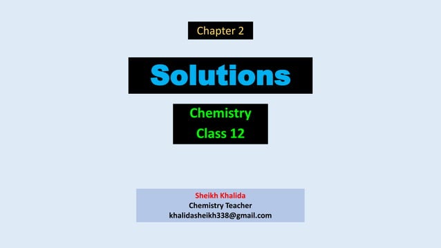 Solutions and Colligative properties | PPTX | Chemistry | Science