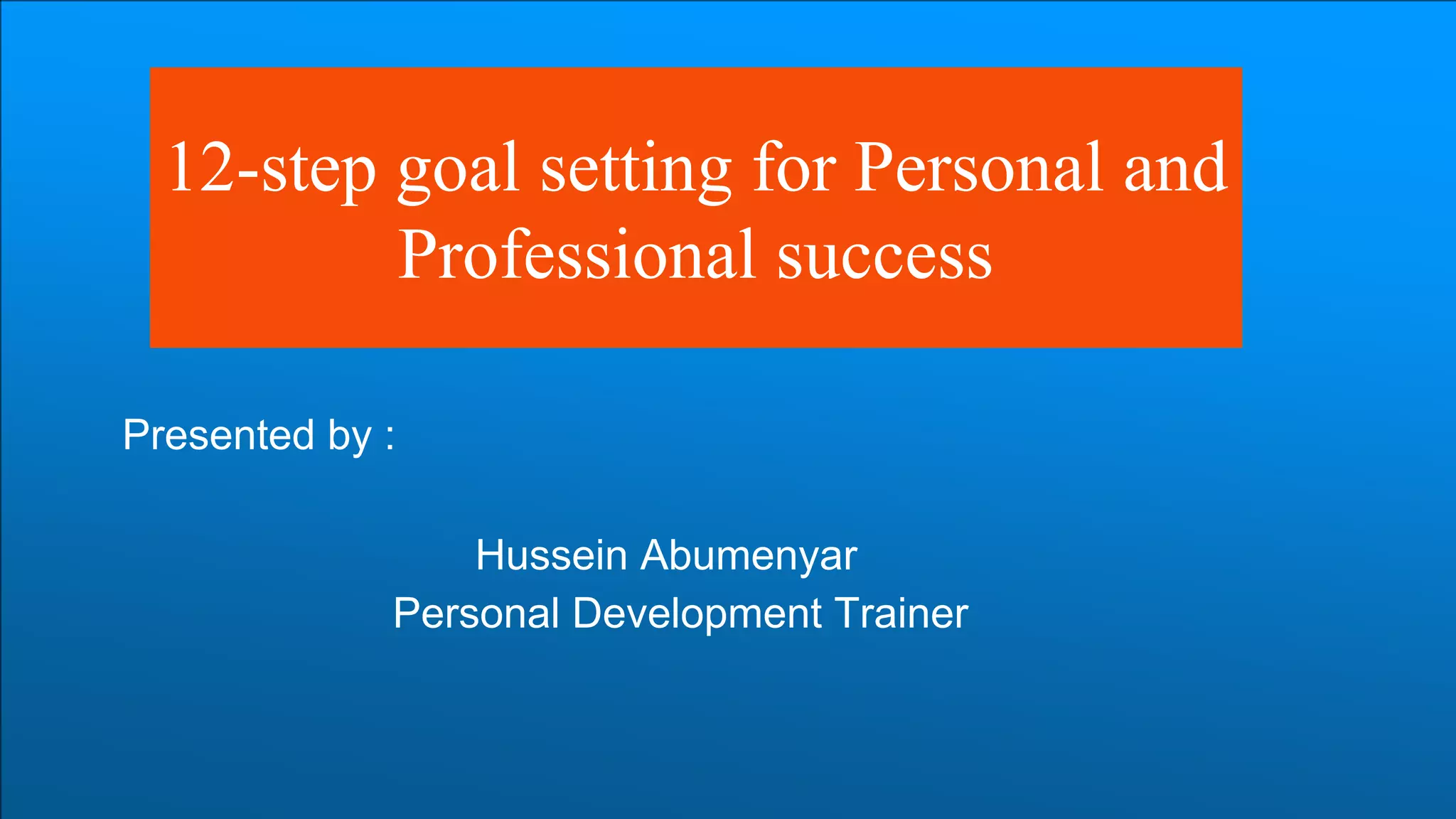 Goals Setting for Personal and Professional Success | PDF