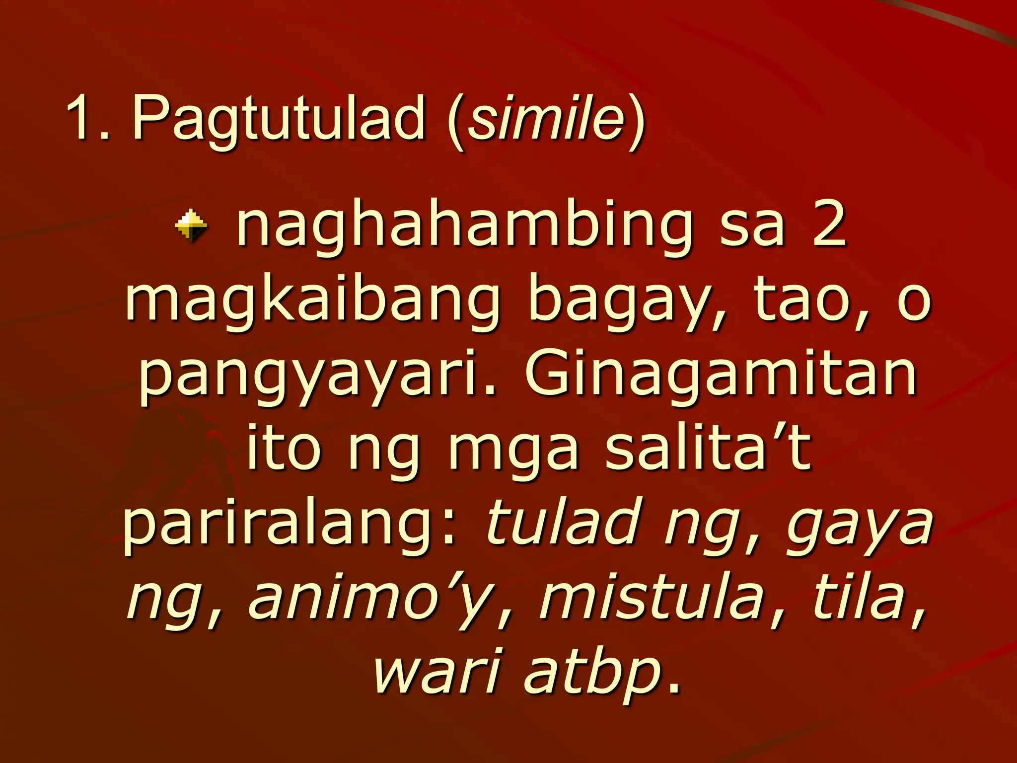 Ang mga Matatalinghagang salita - Tayutay | PPT