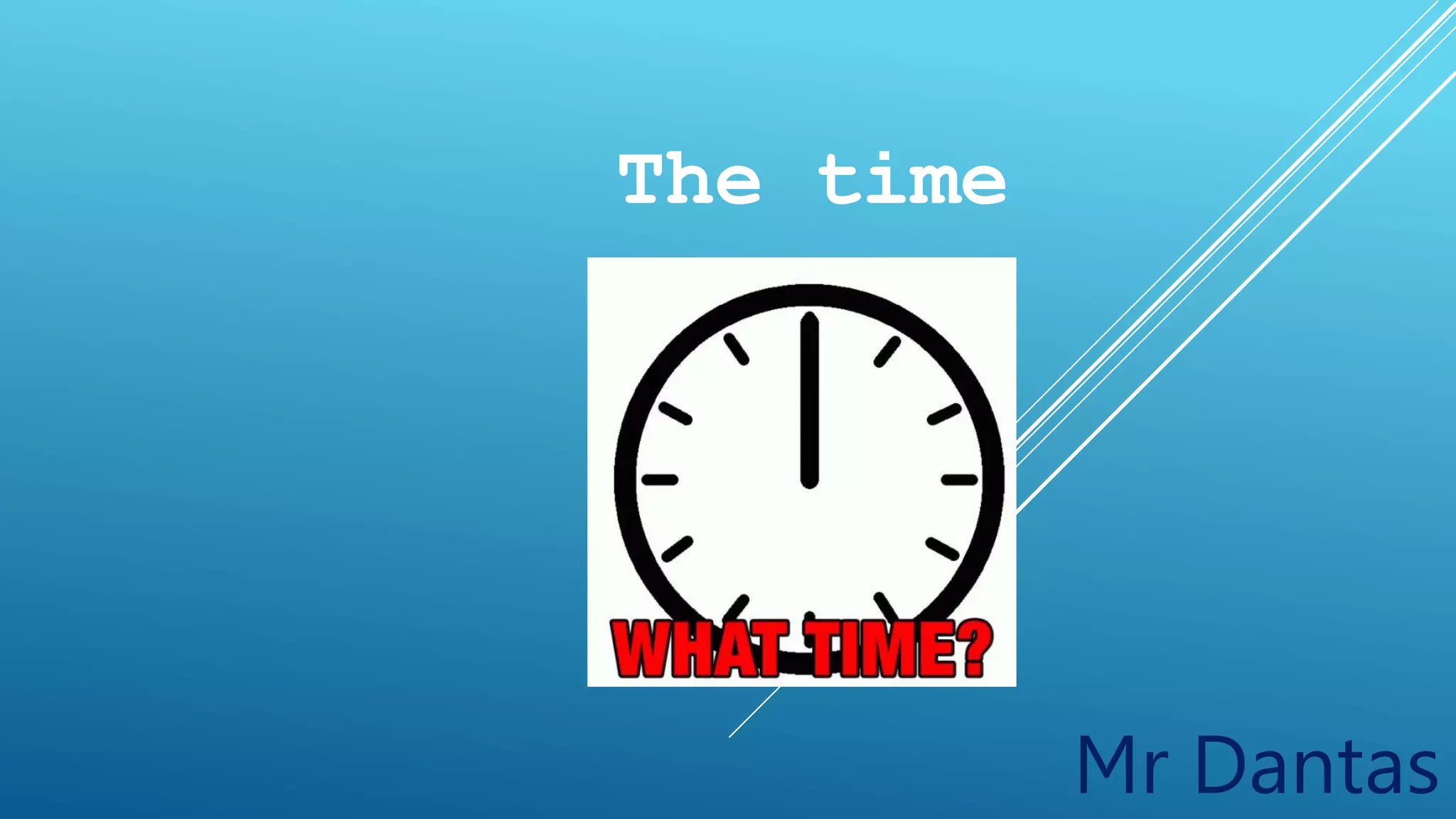 12 - telling the time.pptx