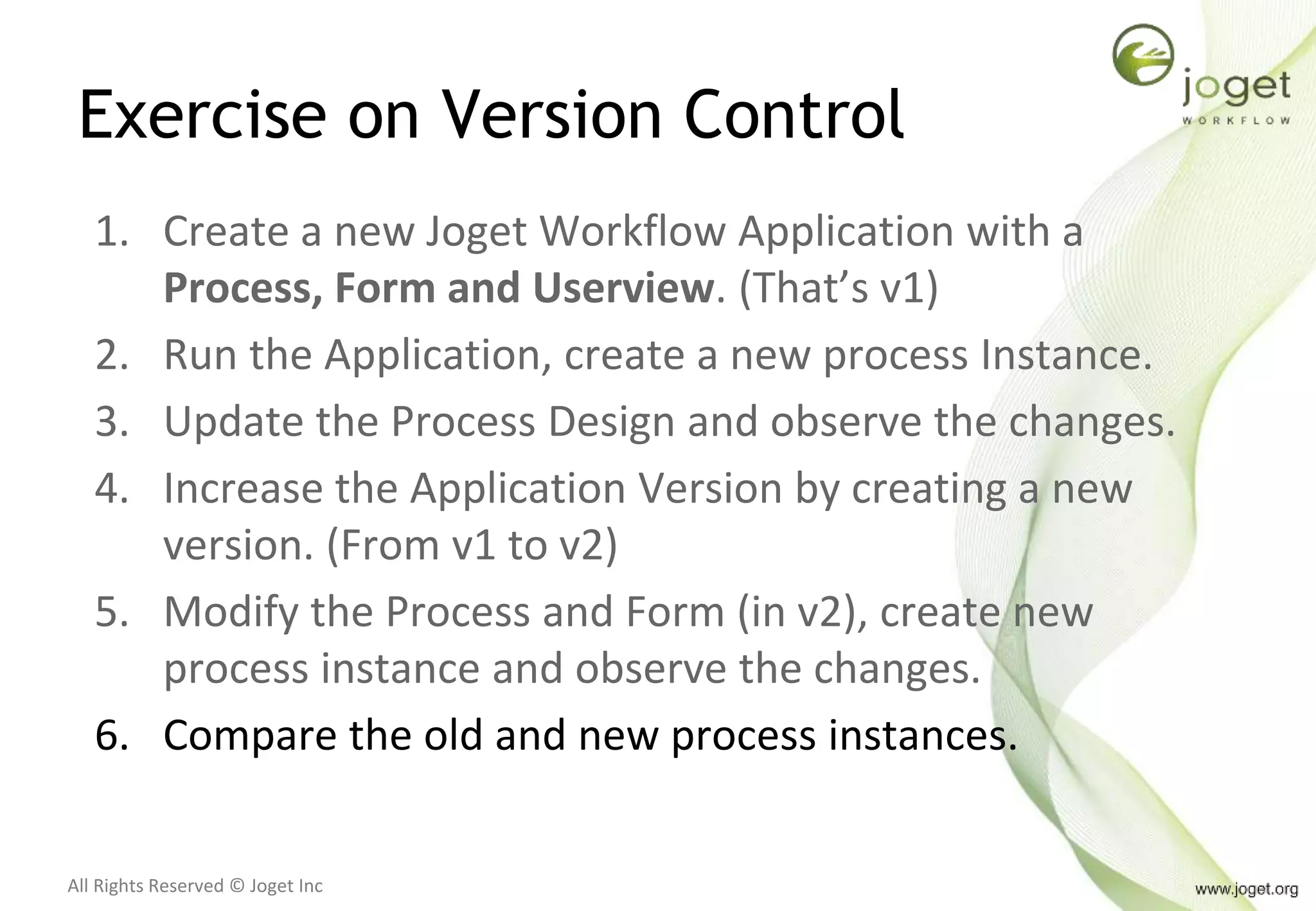 Joget Workflow v6 Training Slides - 12 - Version Control | PPT