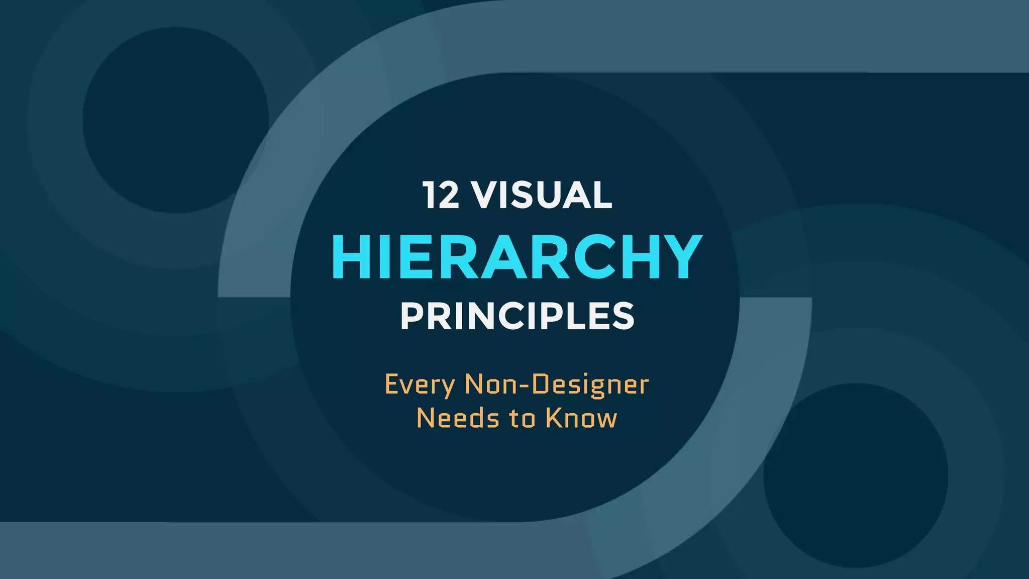 12 Visual Hierarchy Principles Every Designer Needs to Know | PDF