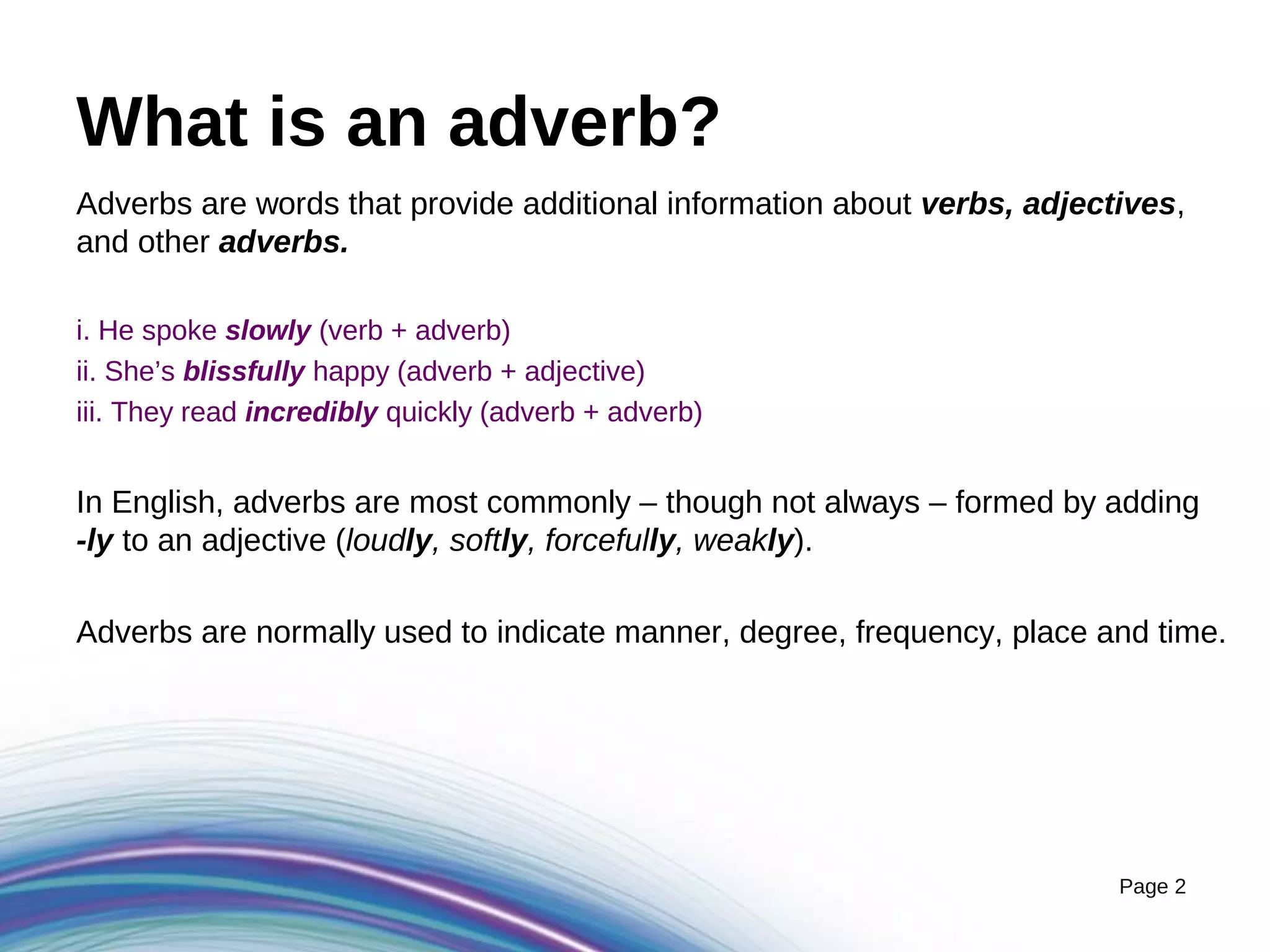 Foundations of Grammar 12: What is an adverb? | PPT