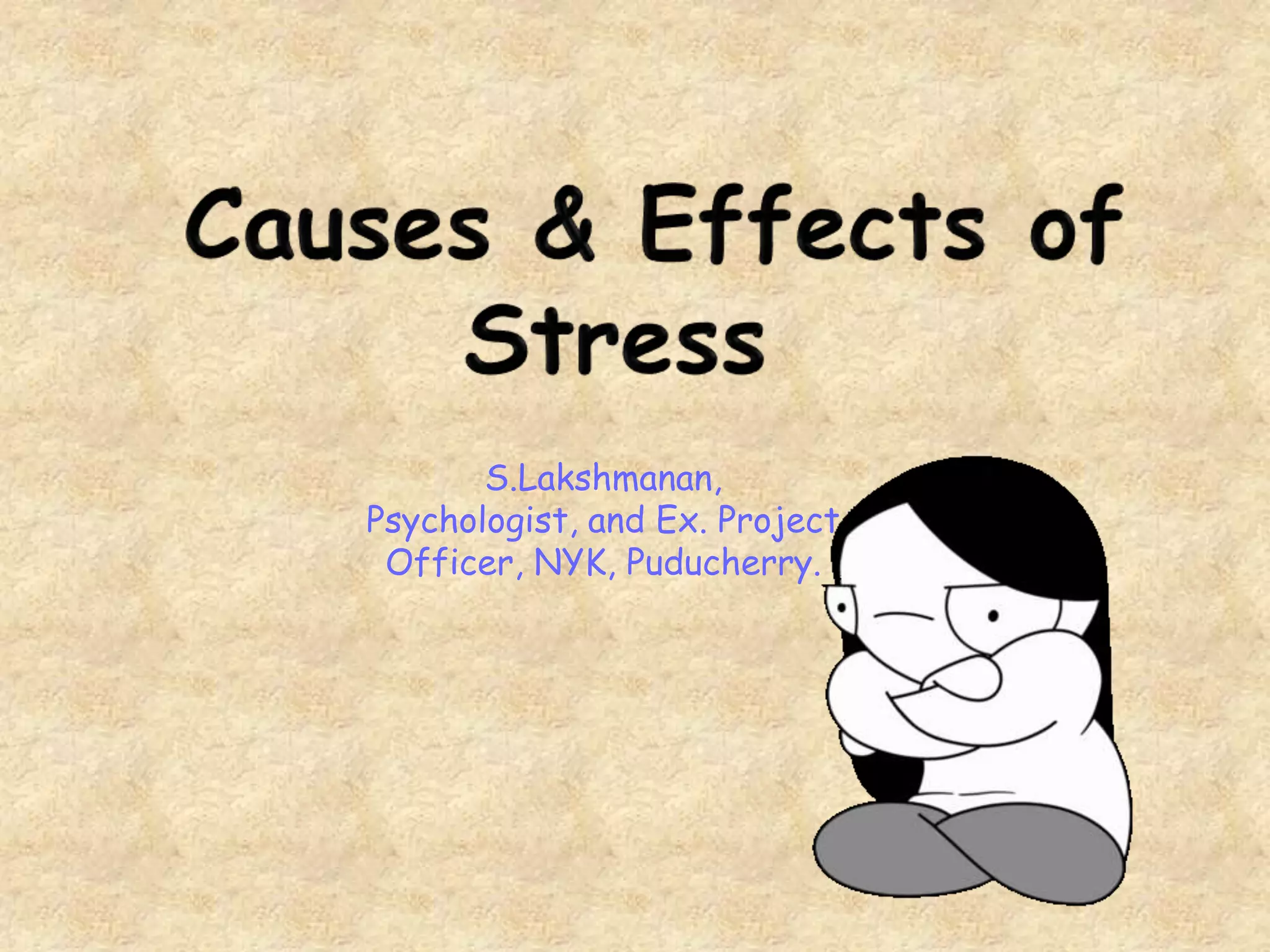 120. causes and effects of stress | PPTX