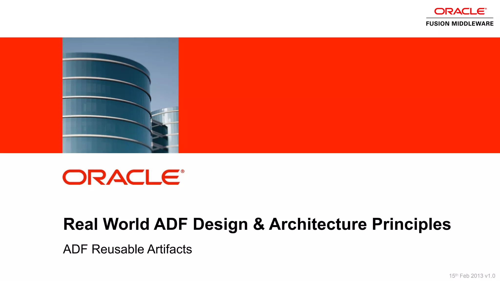 Oracle Adf Architecture Tv Design Adf Reusable Artifacts Ppt