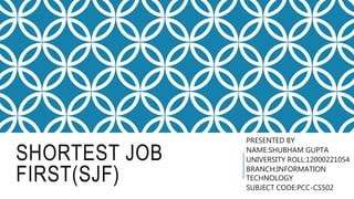 Shortest Job First | PPTX
