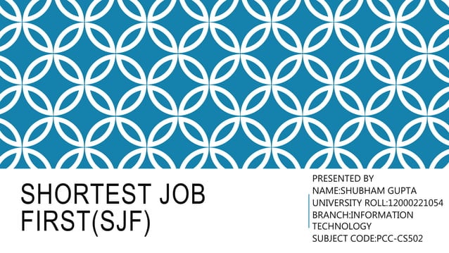 Shortest Job First | PPTX