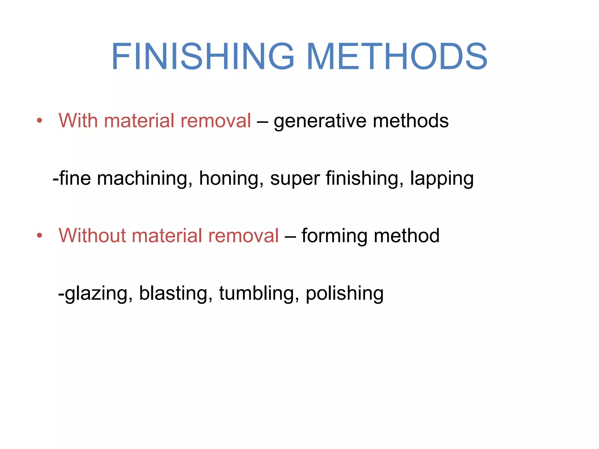 superfinishing process | PPTX