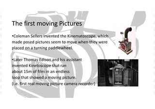motion picture.pptx | Cameras and Camcorders | Consumer Electronics