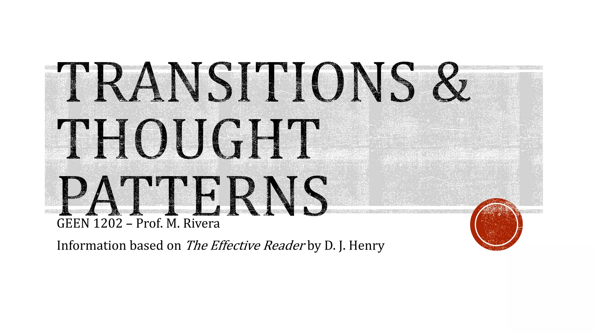 1202. transitions & thought patterns | PPT