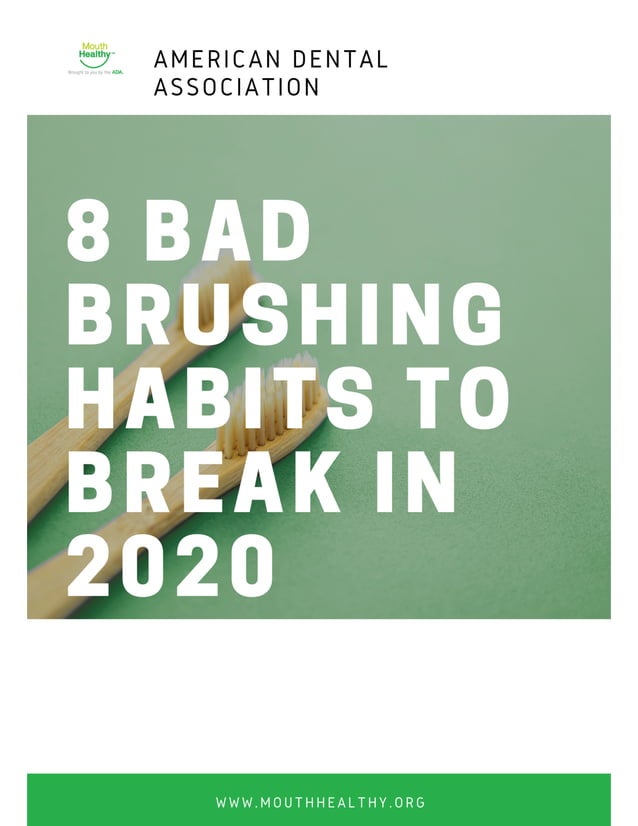 8 BAD TOOTH BRUSHING HABITS TO BREAK IN 2020 | PDF