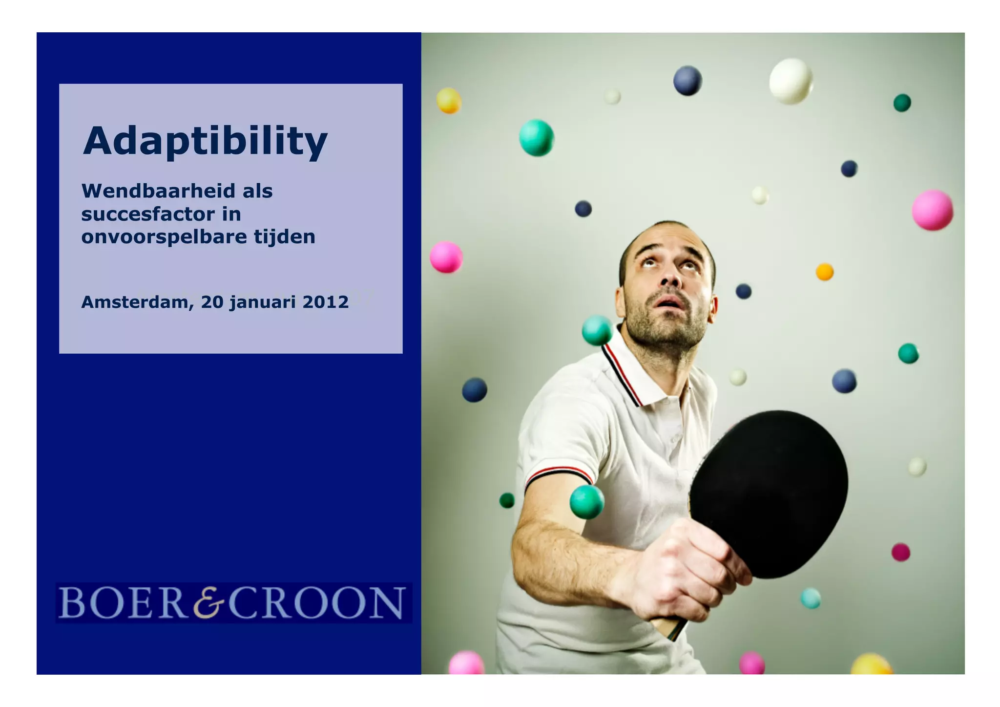 Adaptability: wendbaarheid als succesfactor in onvoorspelbare tijden | PPT