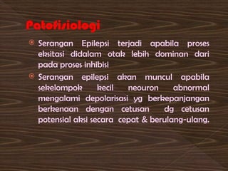 penjelasan mengenai epilepsi dan tatalaksananya | PPTX