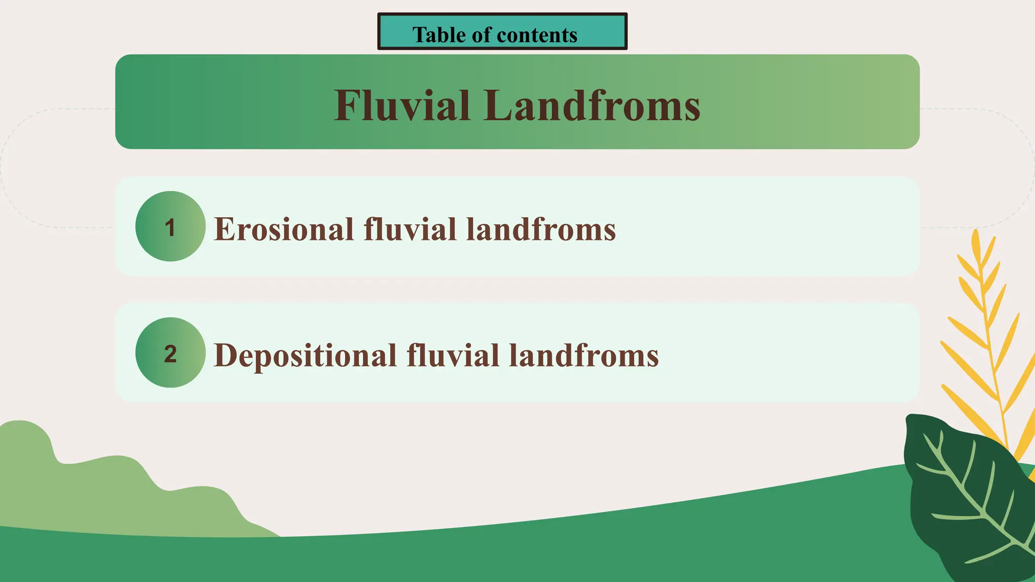 Fluvial Landfroms - Fluvial Process - Erosional and Depositional ...