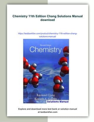 Chemistry 11th Edition Chang Solutions Manual | PDF