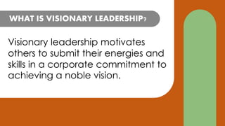 120317 The Visionary Leadership | PDF