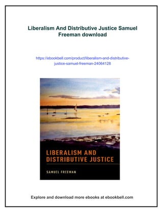 Liberalism And Distributive Justice Samuel Freeman | PDF