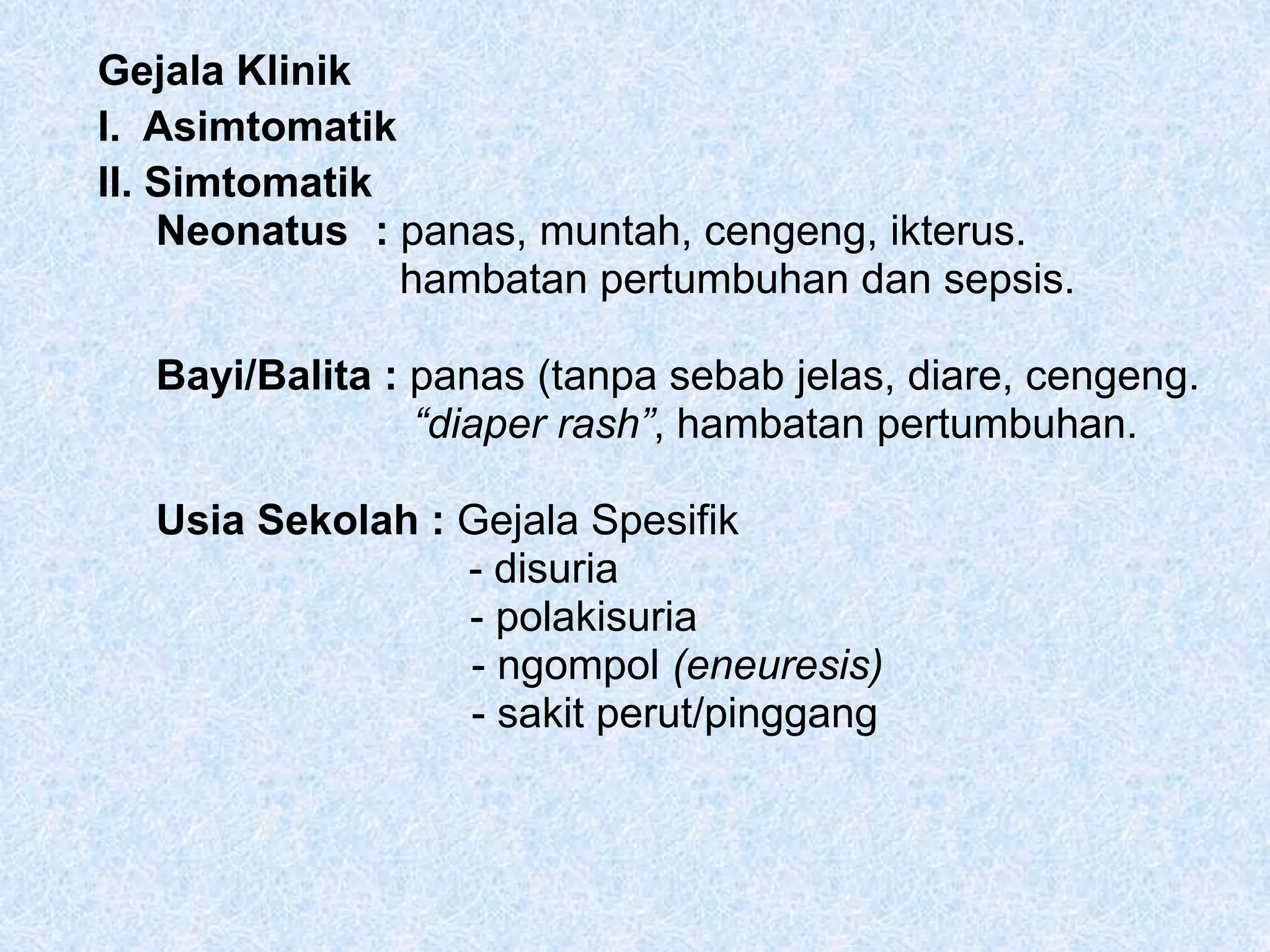 12047606asdasd5-Infeksi-Saluran-Kemih.ppt