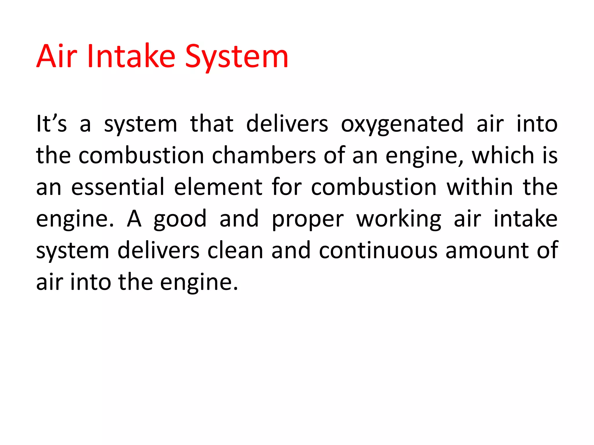 Air Intake & Exhaust System of Automobiles and its Recent Developments ...