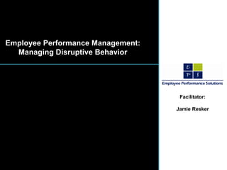 Managing Disruptive Employee Behaviors | PDF