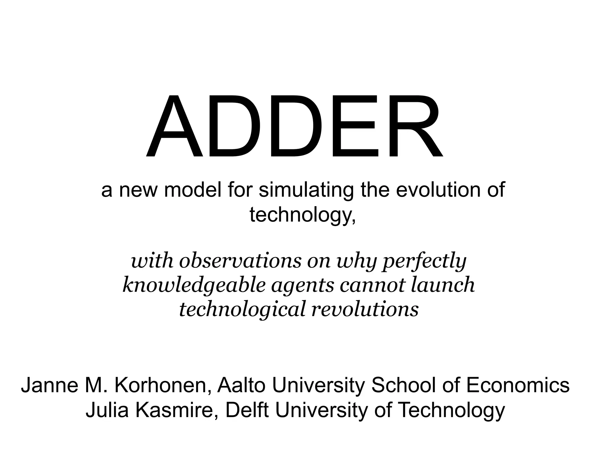 ADDER: A new model for simulating the evolution of technology | PPT